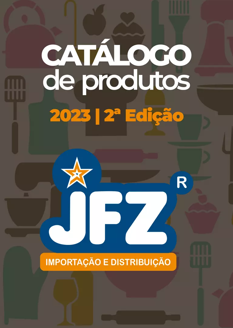 Catálogo - JFZ IMPORT | IMPORTAÇÃO E DISTRIBUIÇÃO LTDA